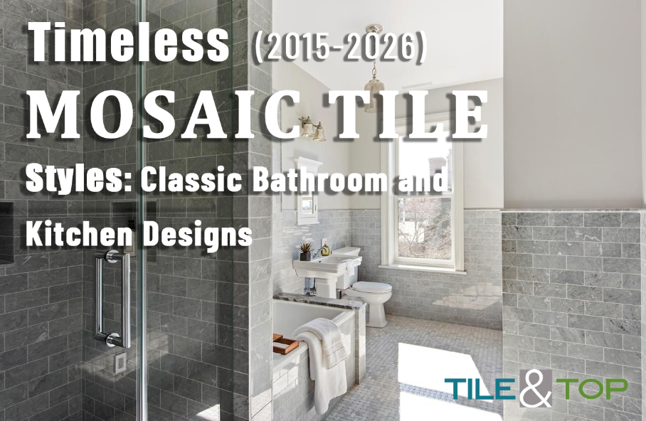 Timeless Mosaic Tiles 2015–2026 | Classic Bathroom & Kitchen Designs ...