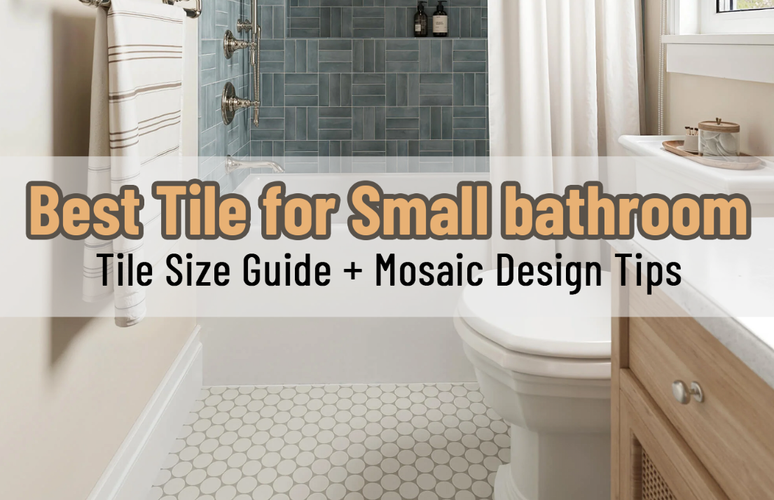 What Size Tile Is Best for a Small Bathroom? Tile Size Guide + Mosaic ...